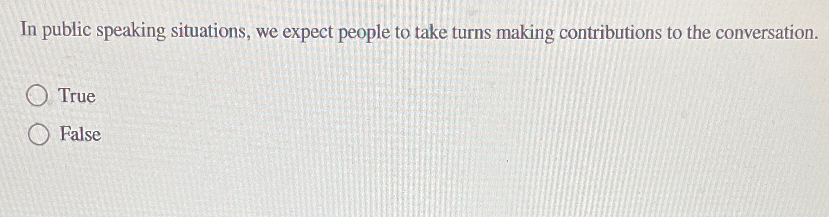 Solved In public speaking situations, we expect people to | Chegg.com