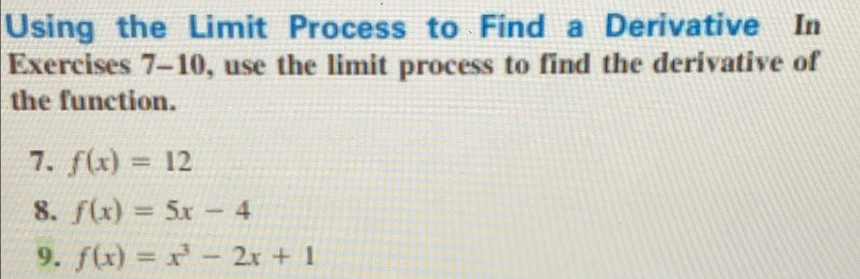 Solved Using the Limit Process to Find a Derivative In | Chegg.com