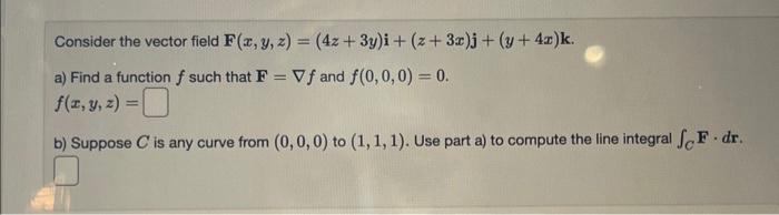 Solved Consider the vector field | Chegg.com