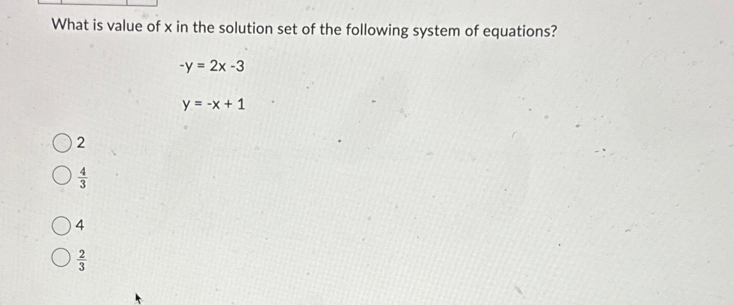Solved What is value of x ﻿in the solution set of the | Chegg.com