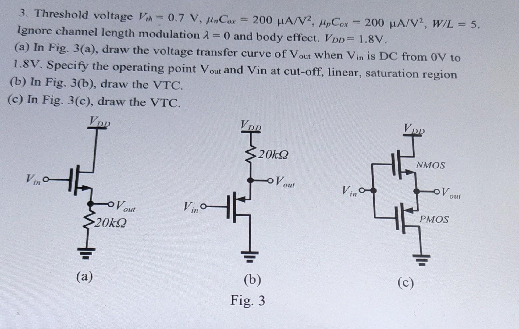 Solved 3. Threshold voltage Vth=0.7 | Chegg.com