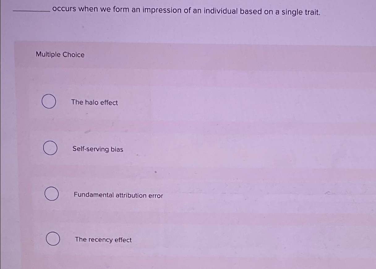 Solved occurs when we form an impression of an individual | Chegg.com