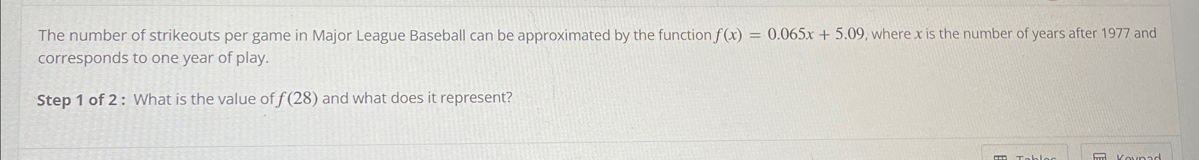Solved The number of strikeouts per game in Major League | Chegg.com
