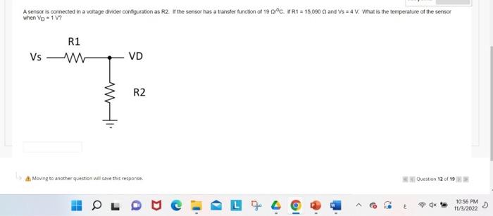 Solved A sensor is cornected in a voltage divider | Chegg.com