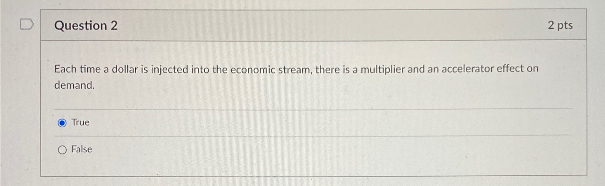Solved Question 22ptsEach time a dollar is injected into the | Chegg.com