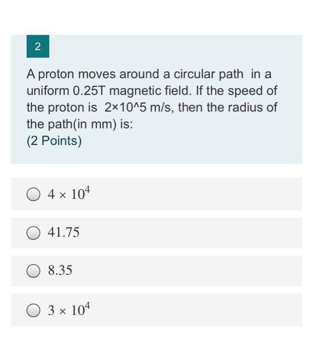 Solved N A proton moves around a circular path in a uniform | Chegg.com