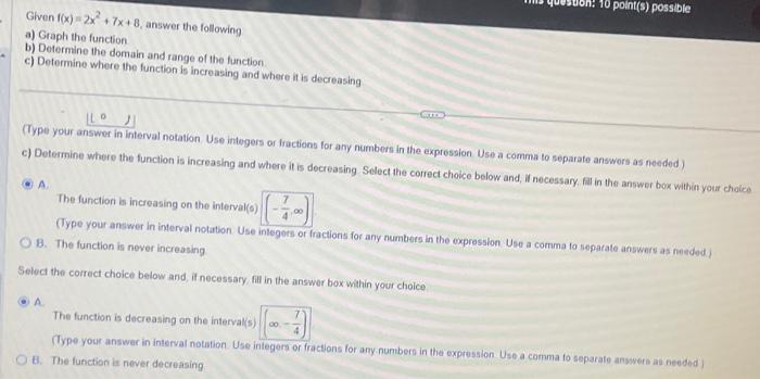 Solved Given f(x)=2x2+7x+8, answer the following a) Graph | Chegg.com