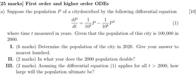 Solved 25 marks] First order and higher order ODEs a) | Chegg.com