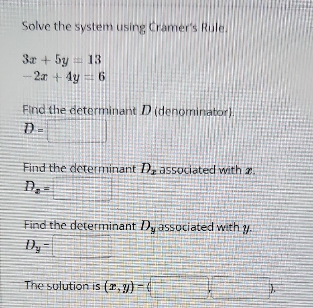 Solved Solve the system using Cramer's Rule. | Chegg.com