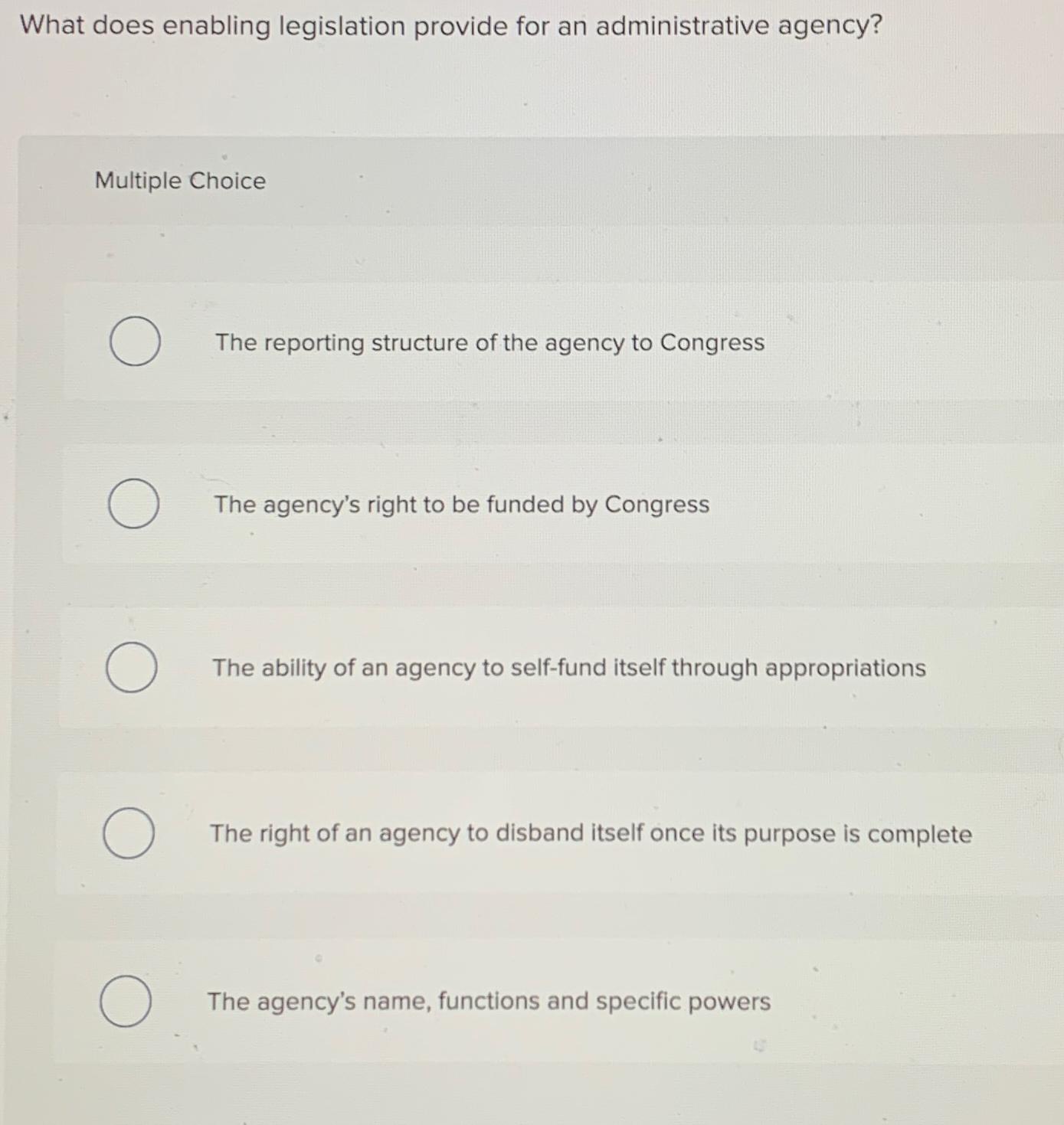 Solved What does enabling legislation provide for an | Chegg.com