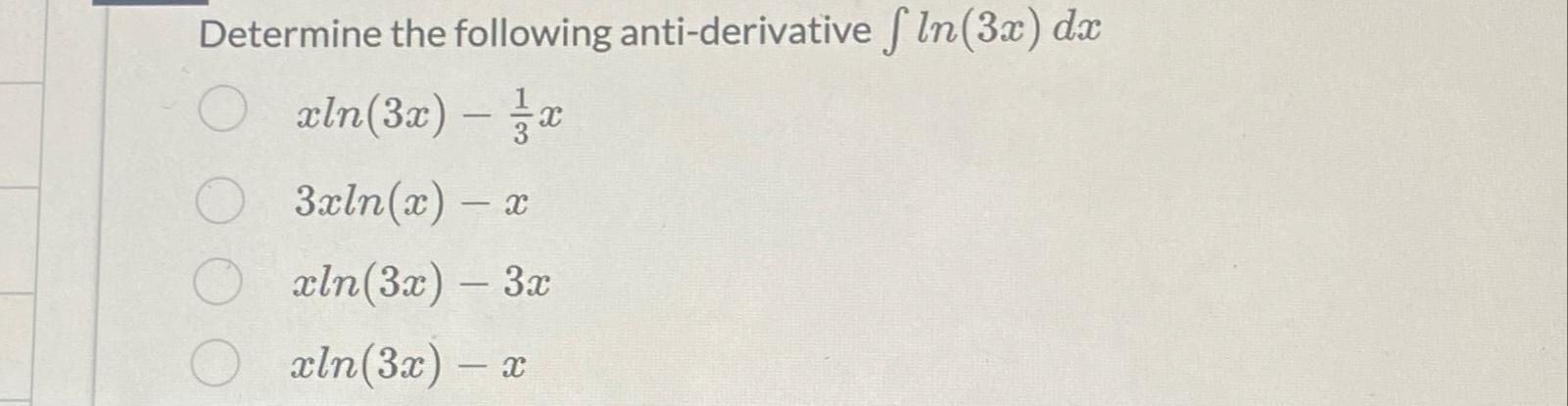 Solved Determine the following anti-derivative | Chegg.com