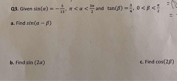 Solved Q3. Given sin(a) = = n | Chegg.com