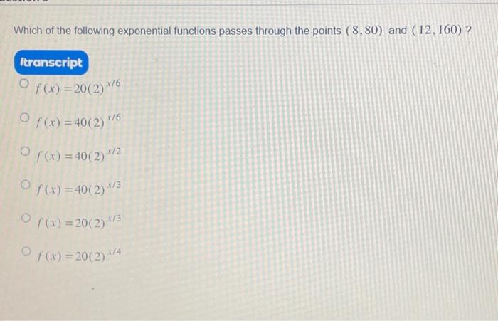 Solved Which of the following exponential functions passes | Chegg.com