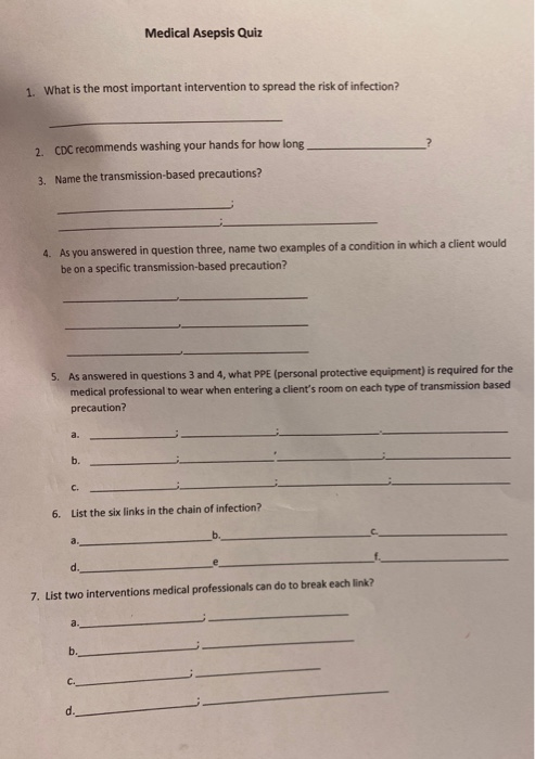 Medical Asepsis Quiz 1. What is the most important | Chegg.com