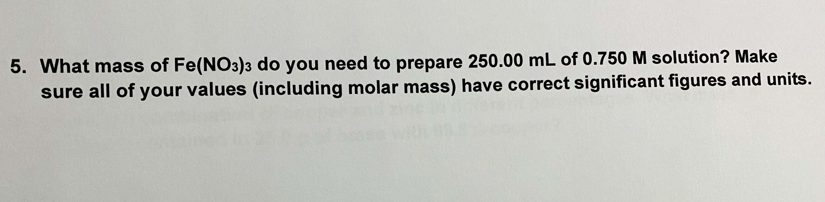 Solved What mass of Fe(NO3)3 ﻿do you need to prepare | Chegg.com
