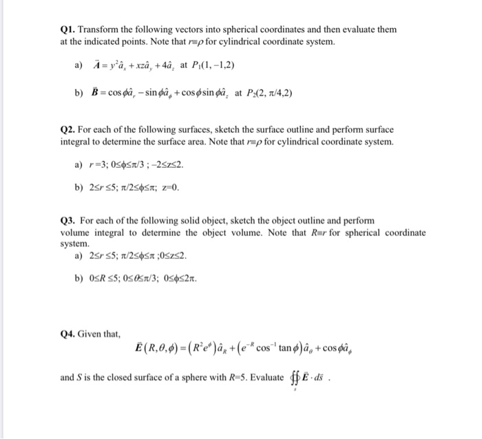 Solved Q1. Transform the following vectors into spherical | Chegg.com