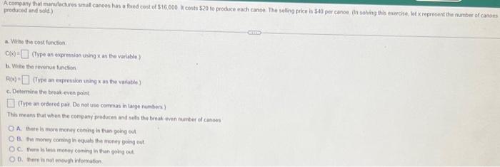 Solved produced and sold) a. Wrate the cost function. C(x)= | Chegg.com