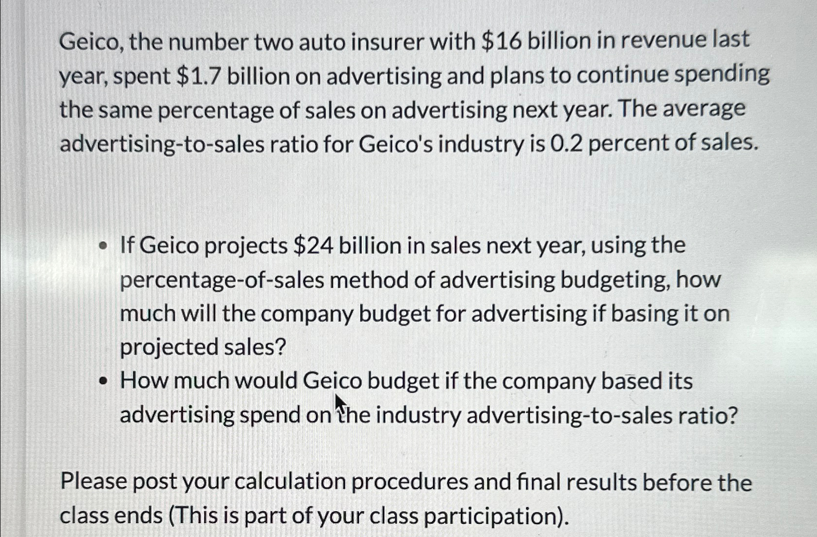 Solved Geico, the number two auto insurer with $16 ﻿billion | Chegg.com