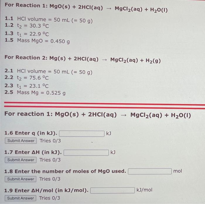 Solved For Reaction 1: MgO(s) + 2HCl(aq) MgCl2(aq) + H2O(1) | Chegg.com