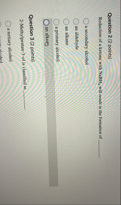 Solved Question 2 (2 ﻿points)Reduction of a ketone with | Chegg.com