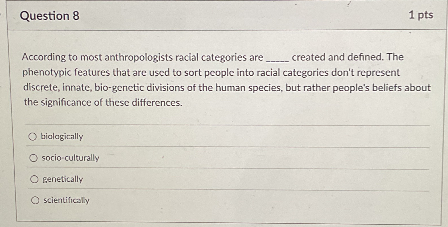Solved Question 81 ﻿ptsAccording to most anthropologists | Chegg.com