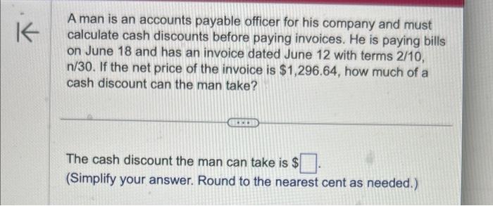 Solved A man is an accounts payable officer for his company | Chegg.com