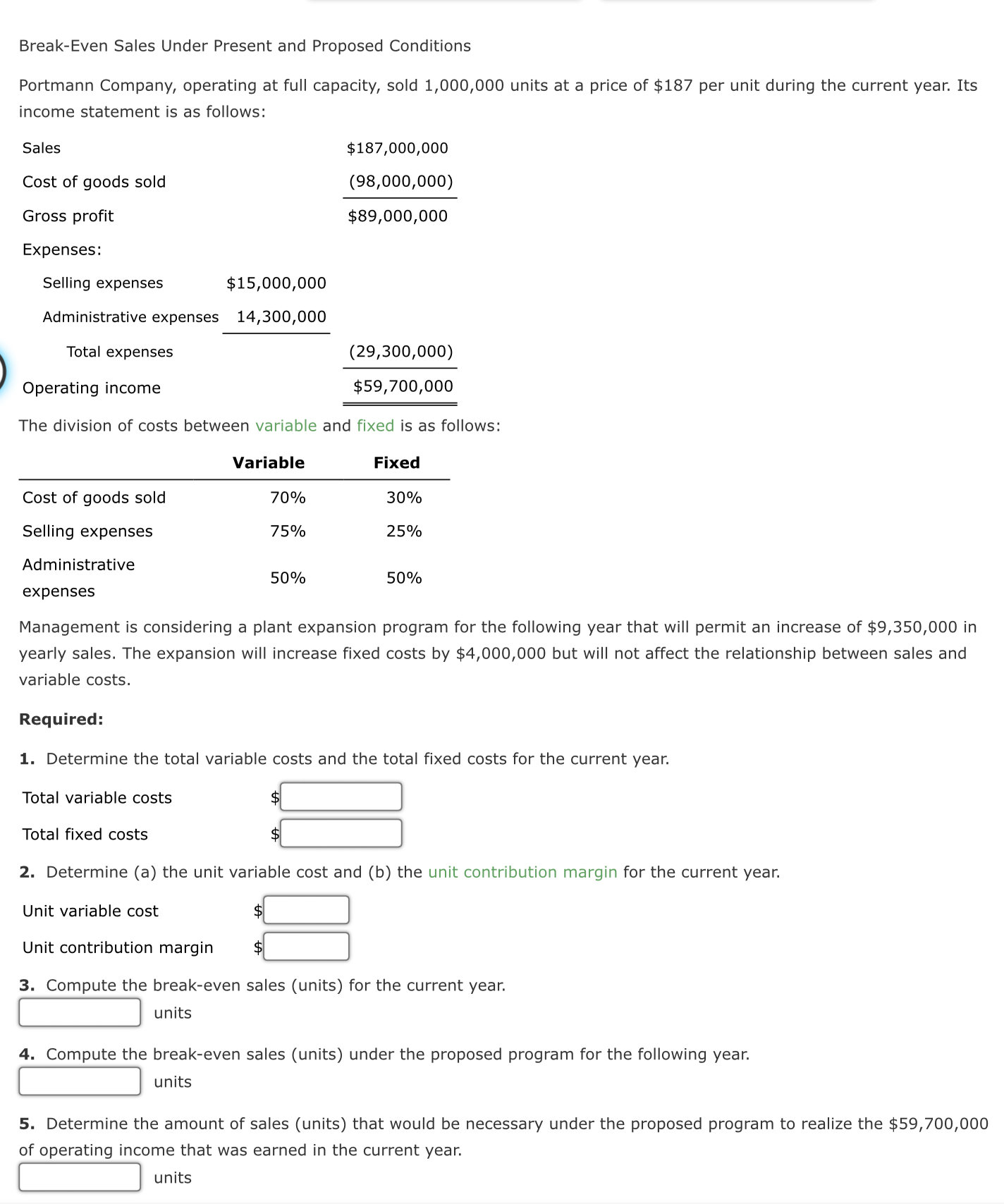 Solved Break-Even Sales Under Present and Proposed | Chegg.com