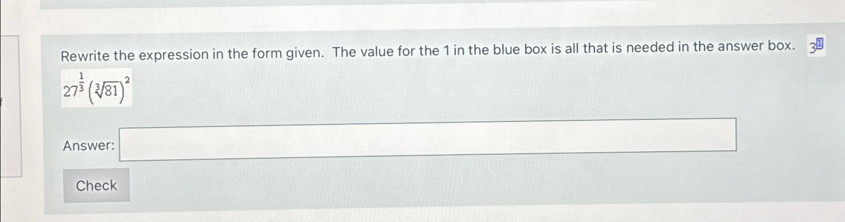 Solved Rewrite the expression in the form given. The value | Chegg.com