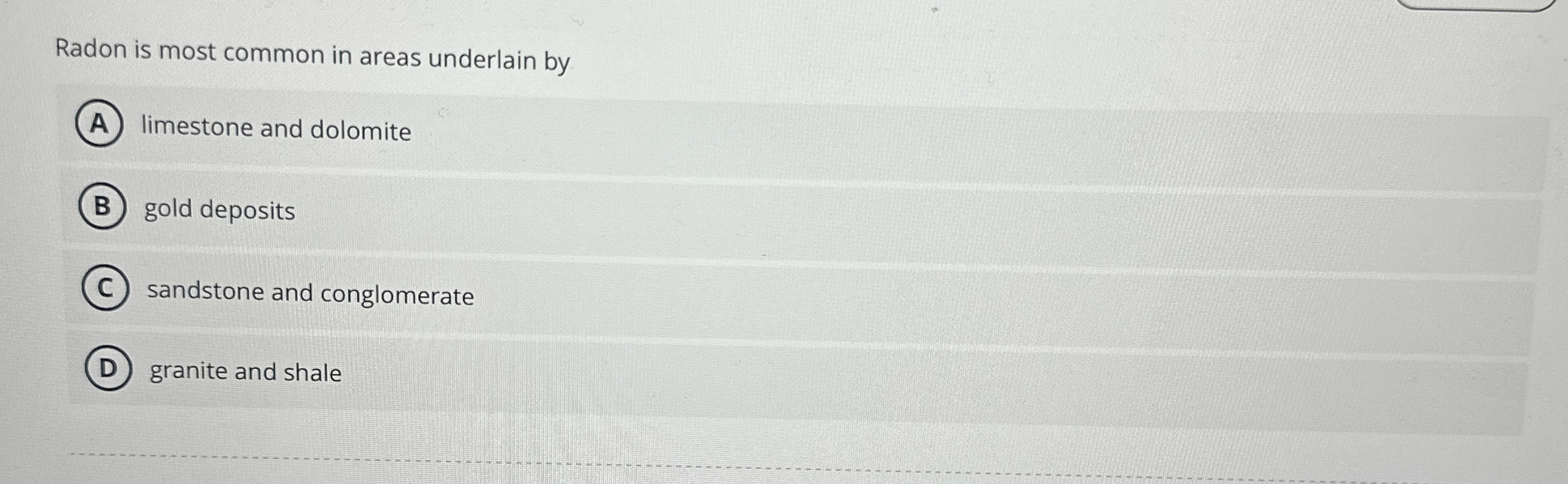 Solved Radon is most common in areas underlain bylimestone | Chegg.com