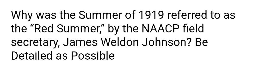 Why was the Summer of 1919 referred to as the "Red | Chegg.com