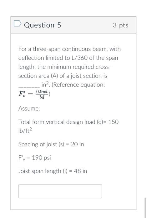 Solved Question 5 For a three-span continuous beam, with | Chegg.com