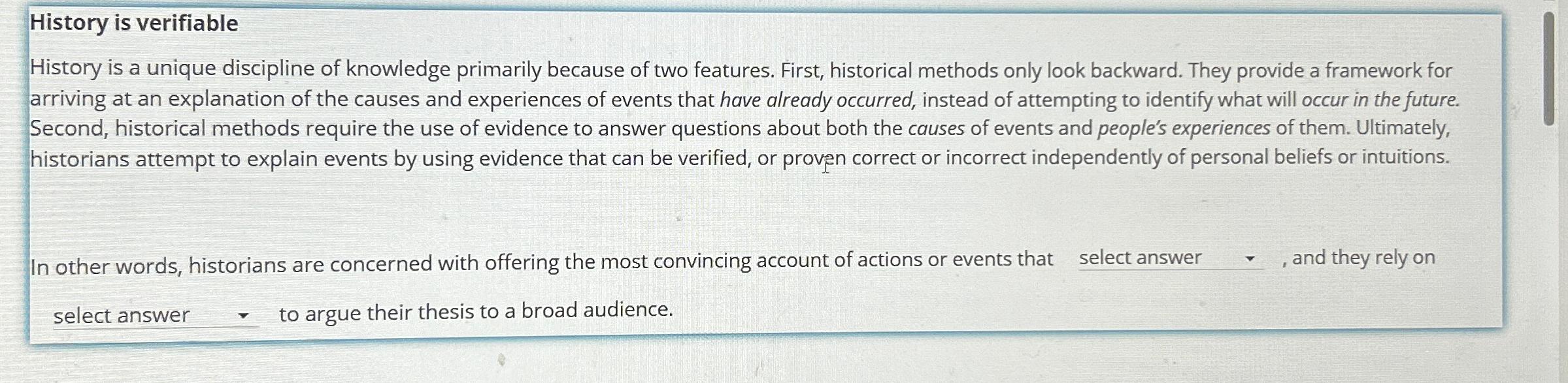Solved History is verifiableHistory is a unique discipline | Chegg.com