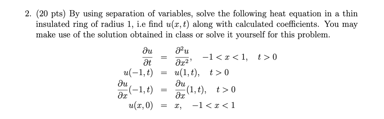 Solved (20 ﻿pts) ﻿By using separation of variables, solve | Chegg.com