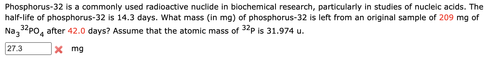 Solved Phosphorus- 32 ﻿is a commonly used radioactive | Chegg.com