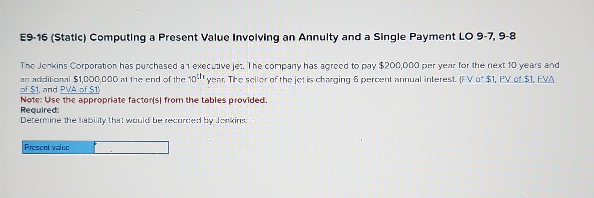 Solved E9-16 (Static) Computing a Present Value Involving an | Chegg.com