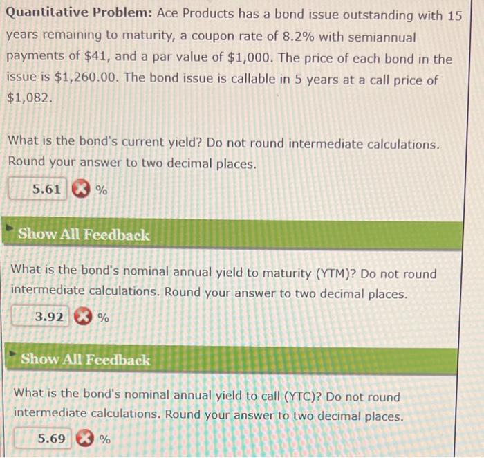 Solved Quantitative Problem: Ace Products has a bond issue | Chegg.com