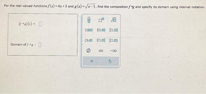 Solved For the real-valued functions f(x)=4x+3 and g(x)=x−1, | Chegg.com