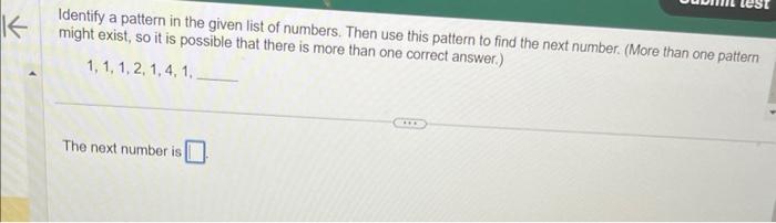 Solved Identify a pattern in the given list of numbers. Then | Chegg.com