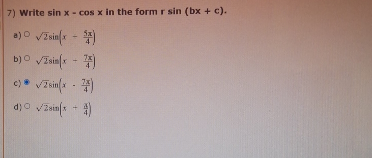 Solved Write sinx-cosx ﻿in the form | Chegg.com