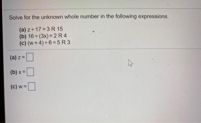 Solved Solve for the unknown whole number in the following | Chegg.com