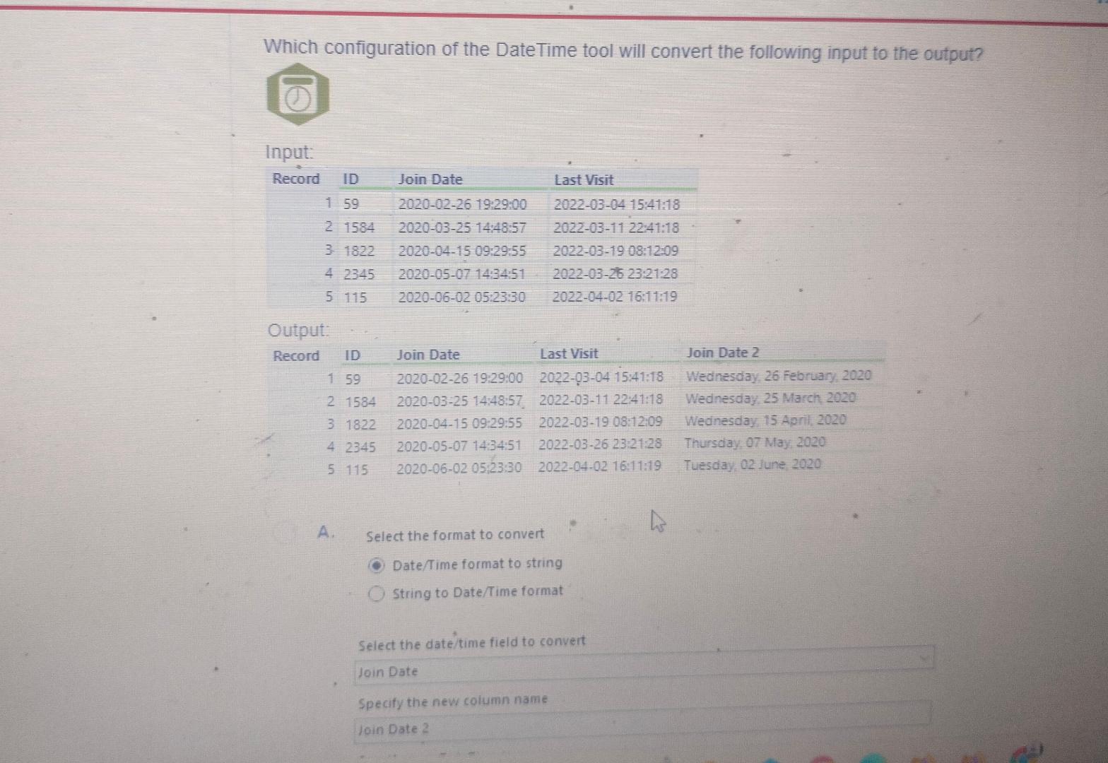 Solved Which Configuration Of The Datetime Tool Will Convert