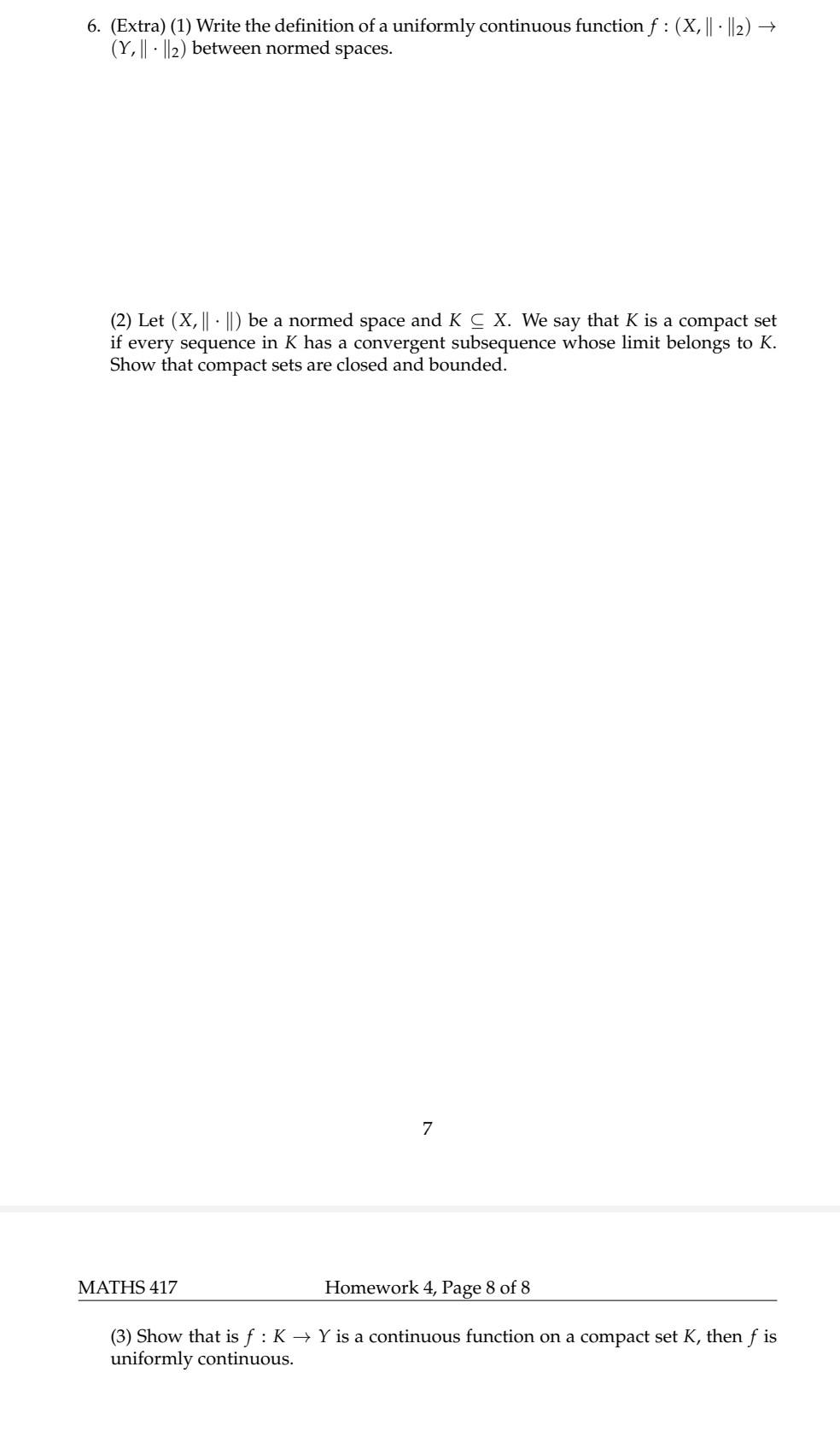 Solved 6. (Extra) (1) Write the definition of a uniformly | Chegg.com