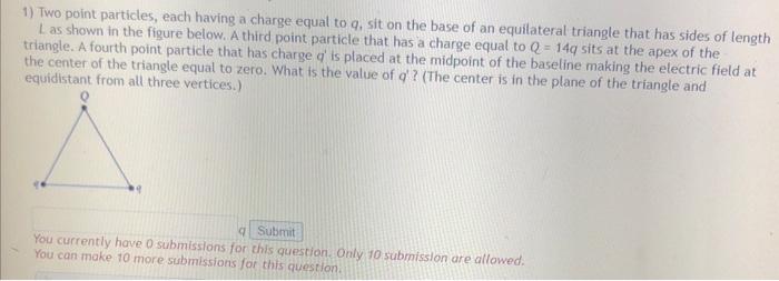 Solved 1) Two point particles, each having a charge equal to | Chegg.com