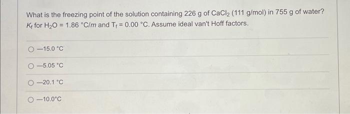 Solved What is the freezing point of the solution containing | Chegg.com