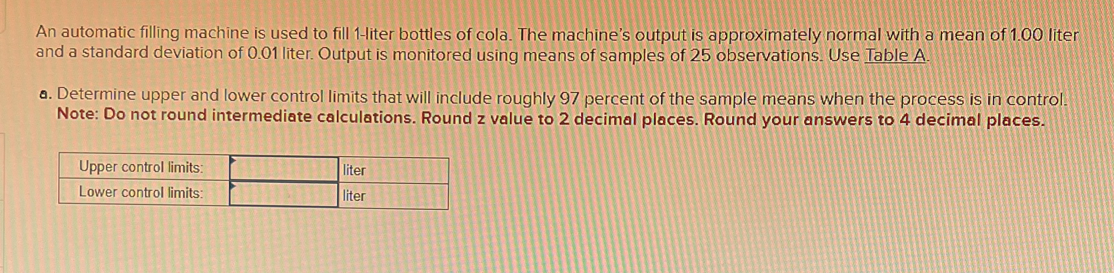 Solved An automatic filling machine is used to fill 1-liter | Chegg.com
