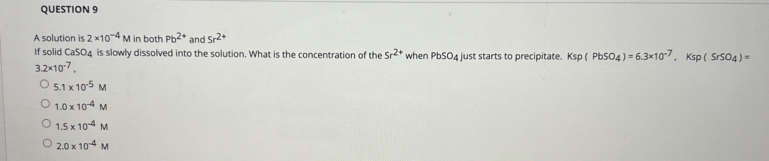 Solved QUESTION 9A solution is 2×10-4M ﻿in both Pb2+ ﻿and | Chegg.com