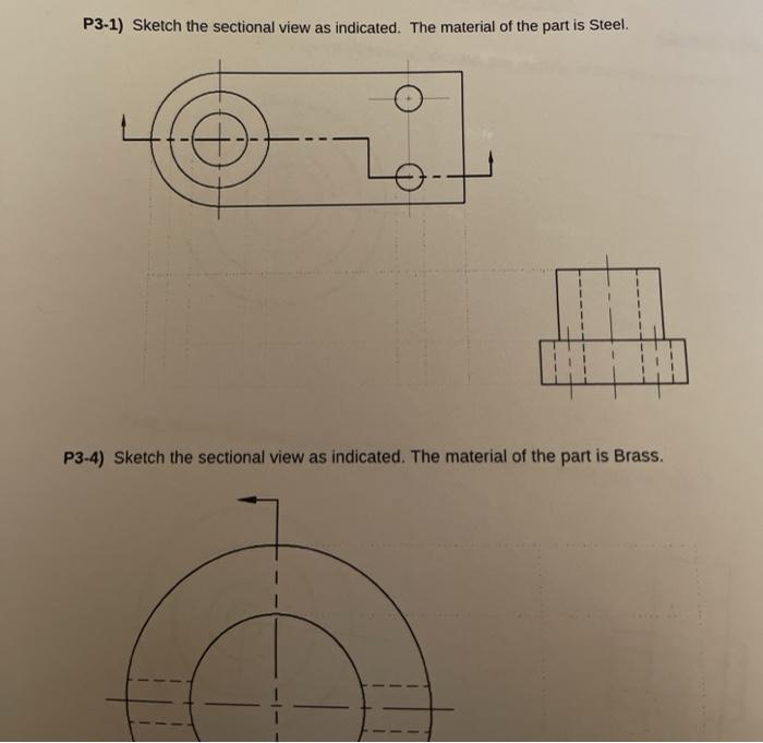 Solved P3-1) Sketch the sectional view as indicated. The | Chegg.com