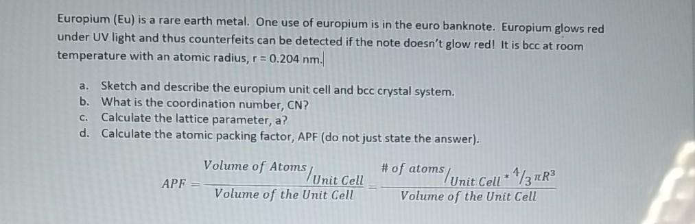 Solved Europium (Eu) is a rare earth metal. One use of | Chegg.com