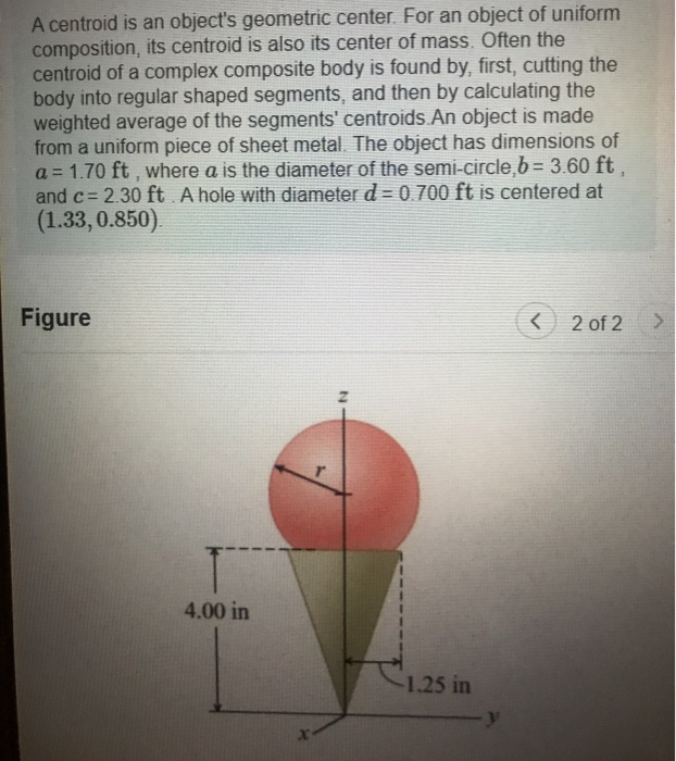 Solved A centroid is an object's geometric center. For an | Chegg.com