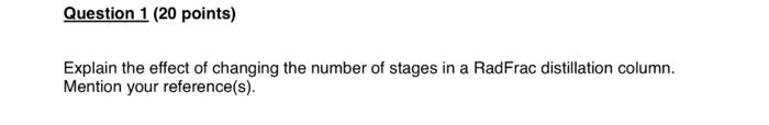 Solved Question 1 (20 points) Explain the effect of changing | Chegg.com